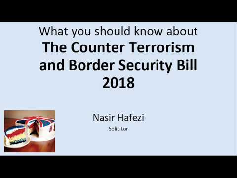 Counter Terrorism and Border Security Bill 2018 - What you should know