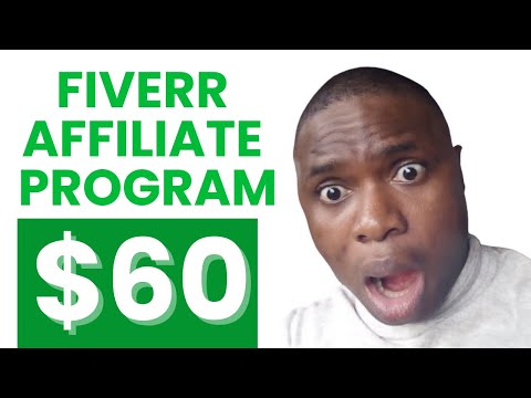 How I Made $60 On Fiverr Affiliate Program 2022
