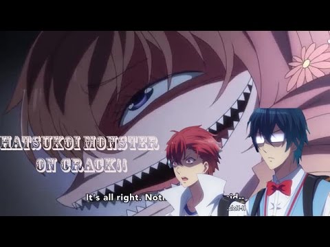 hatsukoi monster on Crack