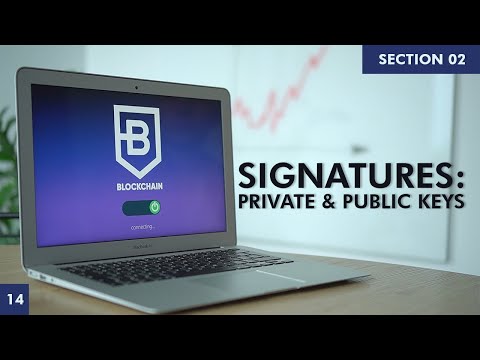Signatures: Private and Public Keys | Learn Blockchain | Section 2 | Part 14