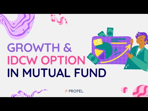 Growth option and IDCW option in mutual funds - learn what they are and selecting the right option