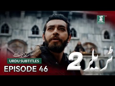 Salahuddin Ayyubi Episode 46 Trailer 2 | Urdu Subtitles | By Qayadat Play