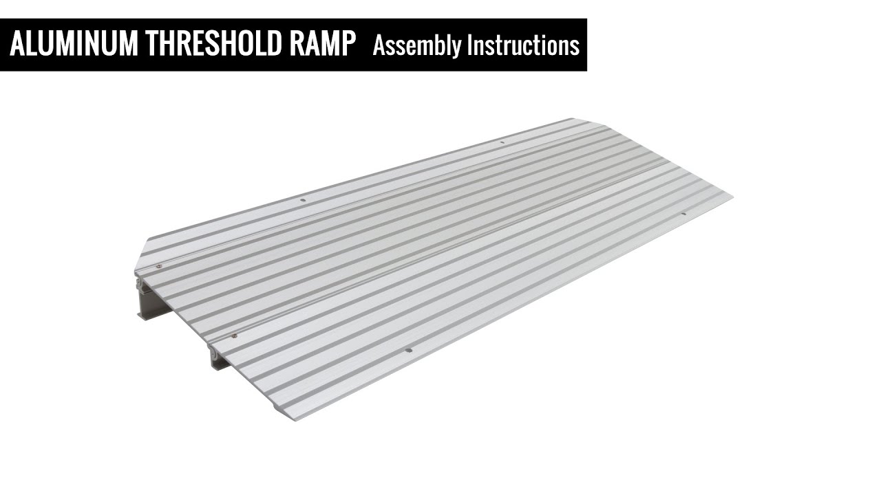 Aluminum Threshold Ramps – Assembly Instructions