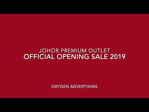 Johor Premium Outlet Official Opening Sale 2019 Ads ENG, BM, MAN