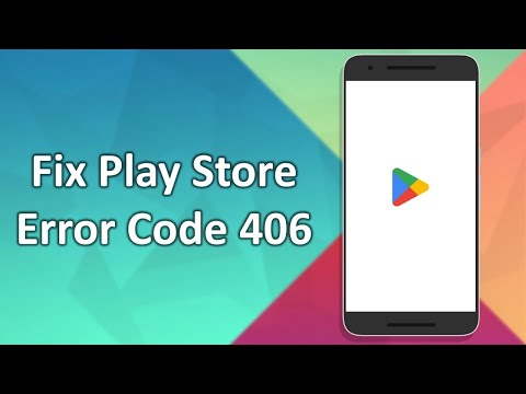 How to Fix Play Store Error Code 406 on Android