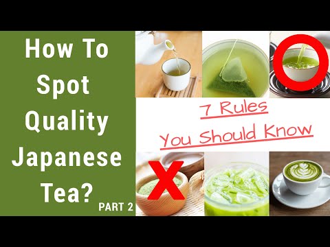 How to Tell if Japanese Green Tea and Matcha is Good or Not [Part 2] - 7 RULES YOU SHOULD KNOW