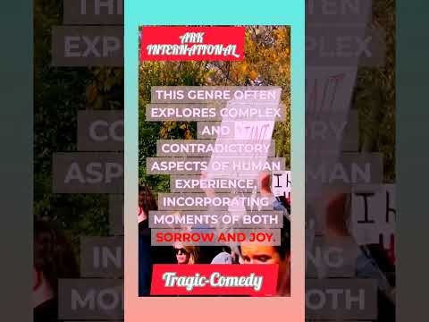 What is Tragic Comedy in Literature? | Explained Simply By ARK, From ARK INTERNATIONAL INSTITUTE