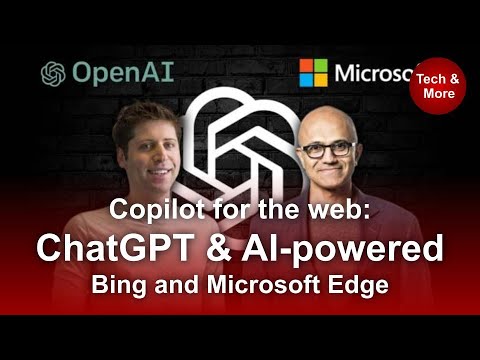 ChatGPT and AI-powered Bing by Microsoft