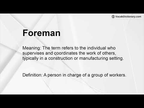 Foreman Meaning