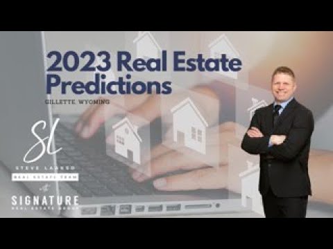 2023 Real Estate Predictions | Gillette, WY
