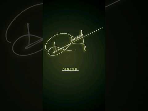 Dinesh Name Signature Design |#shorts #youtubeshorts #shortsvideo