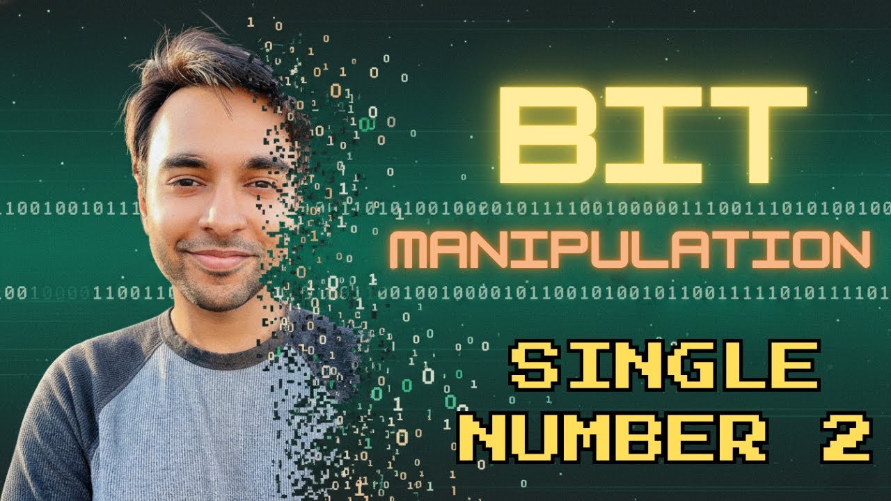 Single Number 2 | Find unique element where all others elements appear thrice | Bit Manipulation