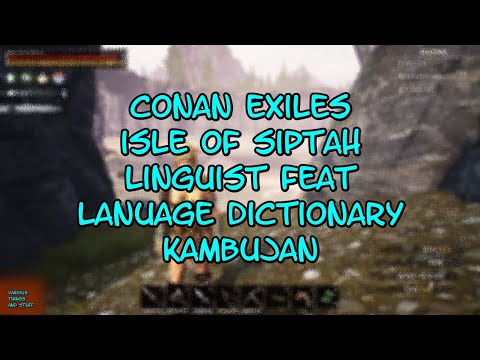 Conan Exiles Isle of Siptah Linguist Feat Language Dictonary Kambujan