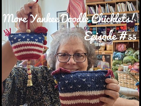 In Sheep's Clothing Shopcast Episode #55- New Yankee Doodle Chicklets!