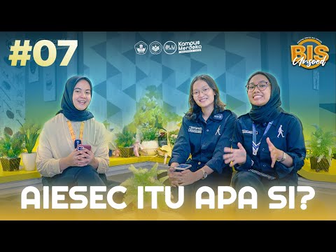 BIS UNSOED #07: AIESEC