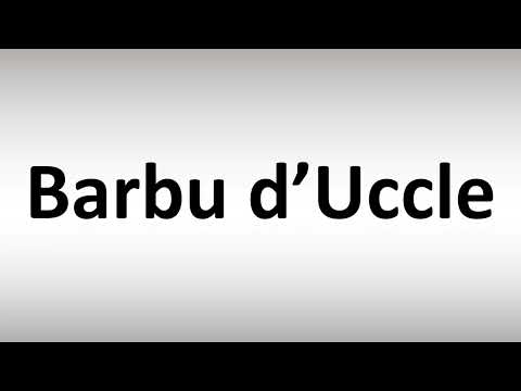How to Pronounce Barbu d’Uccle