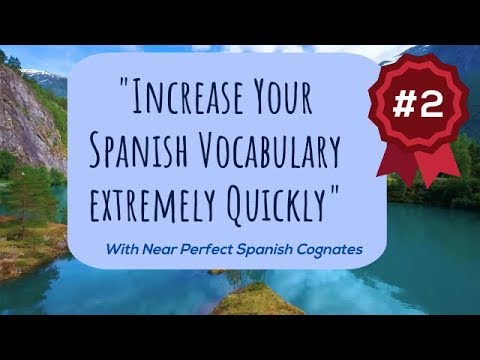 Increase your Spanish Vocabulary Extremely Fast