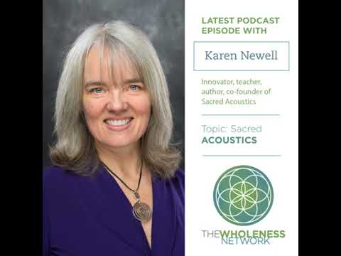 7. Sacred Acoustics with Karen Newell