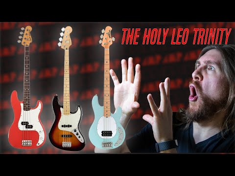 The Holy Leo Trinity: 3 basses you absolutely need