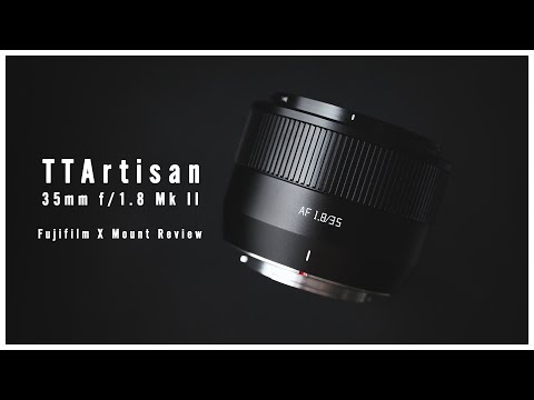 TTArtisan AF 35mm f/1.8 II (Fuji): Offers a lot