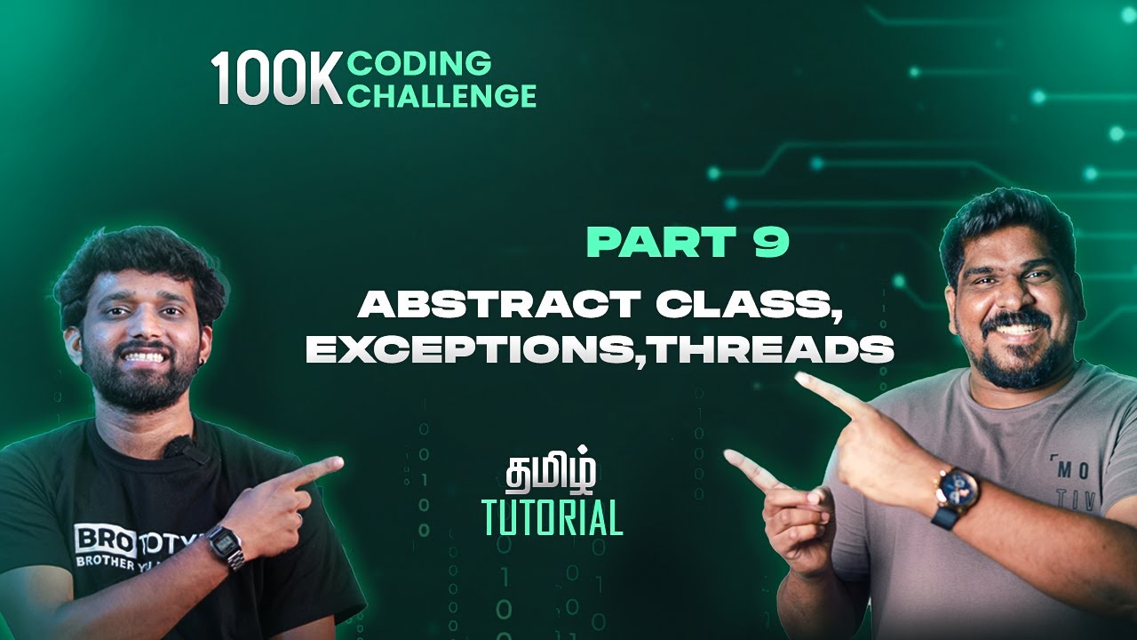 Part 9 | Abstract Class, Exceptions, Threads | Java Programming Tamil Tutorial