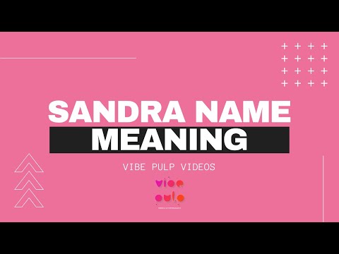 Sandra Name Meaning | Sandra Name Whatsapp Status | Vibe Pulp |#Sandra #Namemeaning #vibepulp