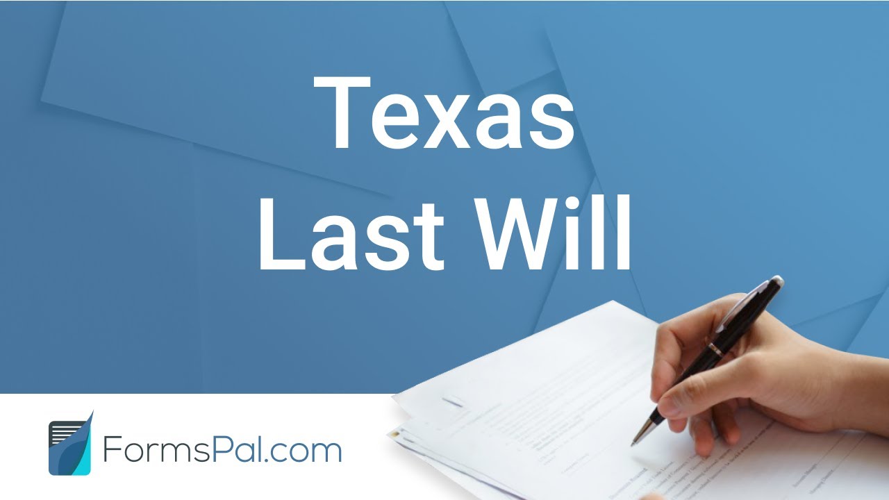 Texas Last Will and Testament - GUIDE