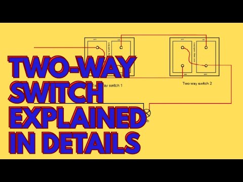 Two Way switch connection: Where and How it works