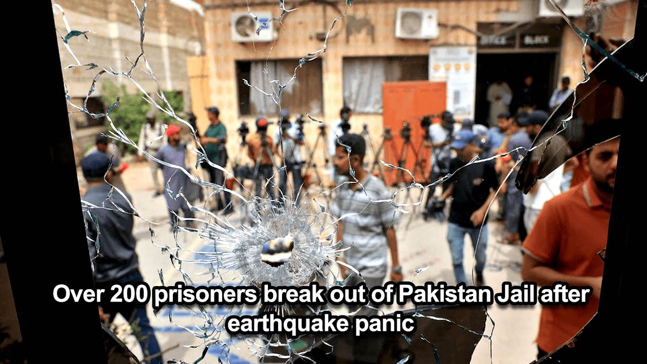 Over 200 prisoners break out of Pakistan Jail after earthquake panic