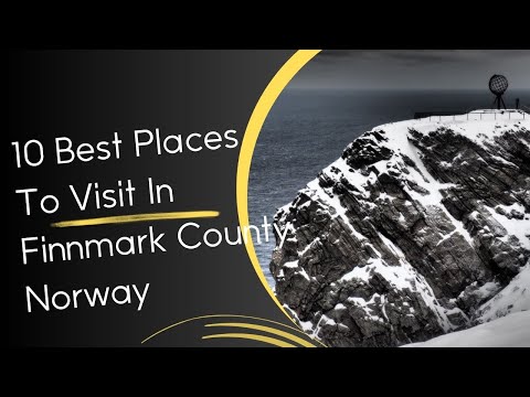 10 Best Places To Visit In Finnmark County Norway