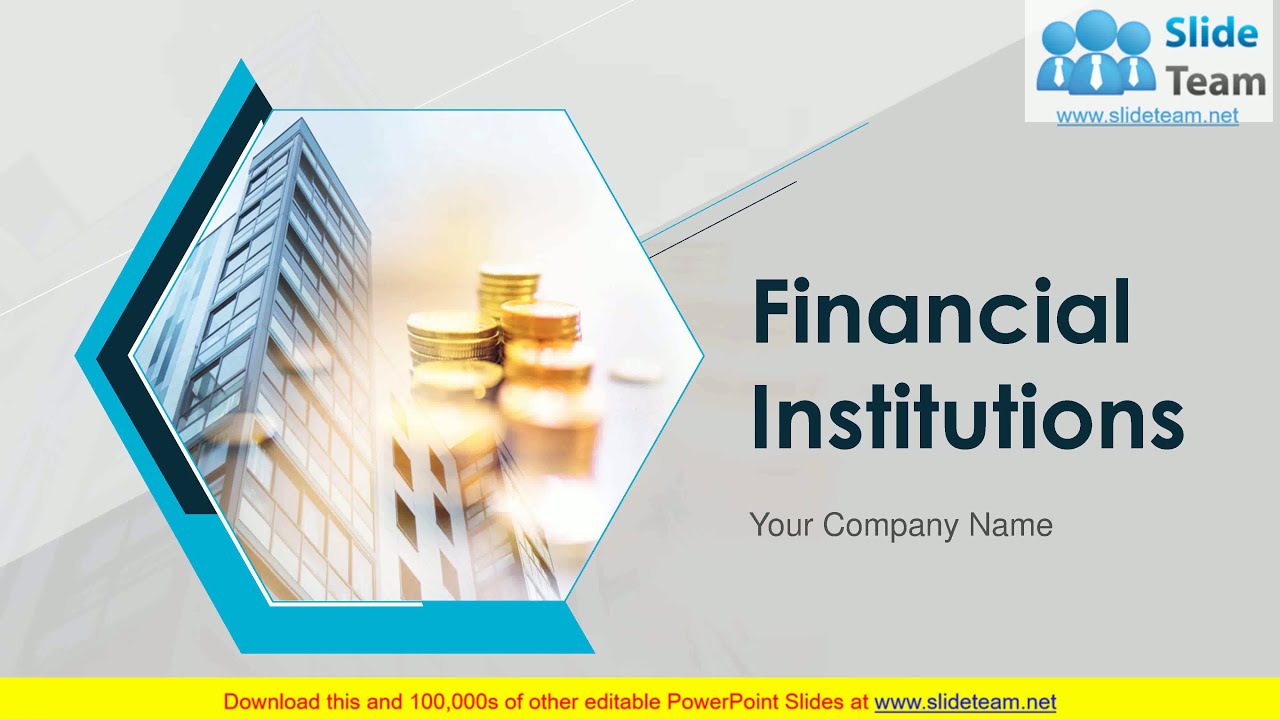 Financial Institutions Powerpoint Presentation Slides