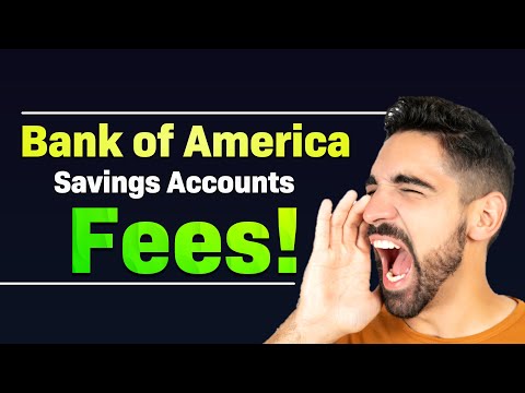 (NEW UPDATE) Bank of America Savings Accounts Fees 2023