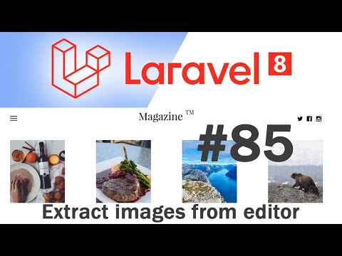 Learn 85 Laravel 8 News Website | Extract images from editor | Quick programming tutorial - Mind ...