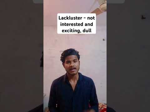 lackluster meaning in english in simple words