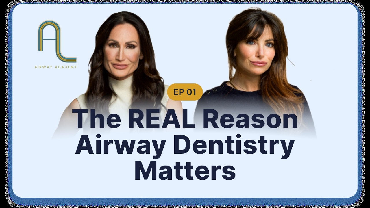 Ep:01 The REAL Reason Airway Dentistry Matters (A Dentist’s Story That Will Change How You Practice)