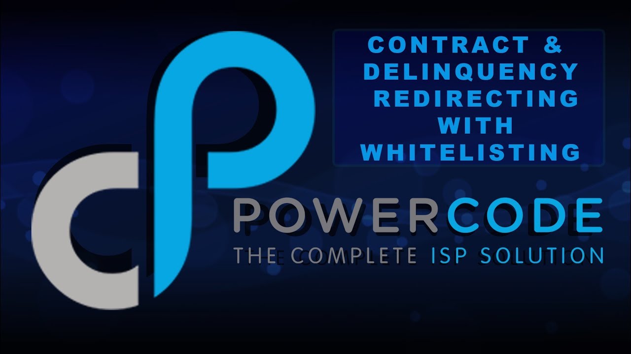 POWERCODE: Contract & Delinquency Redirecting with Whitelisting