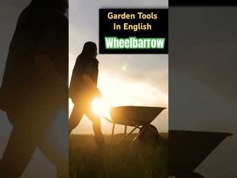 👨🏻🌾 What is a Wheelbarrow? What are Wheelbarrows? Wheelbarrow Pronunciation #wheelbarrow #tools