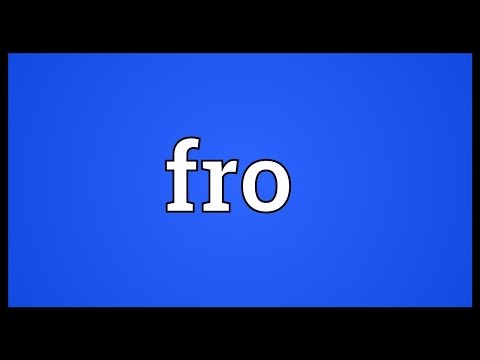 Fro Meaning