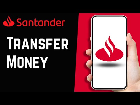 How to Transfer Money with Santander Bank (A Comprehensive Tutorial)