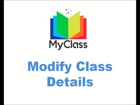 MyClass - Modifying Class Details
