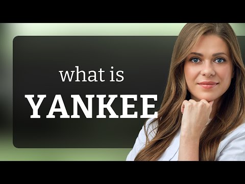 Yankee | definition of YANKEE