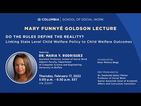 Do the Rules Define the Reality? The Mary Funnyé Goldson Lecture by Dr. Maria Y. Rodriguez