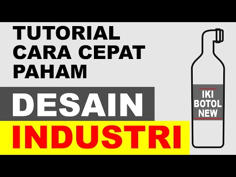 Tutorial Cara Cepat Paham DESAIN INDUSTRI