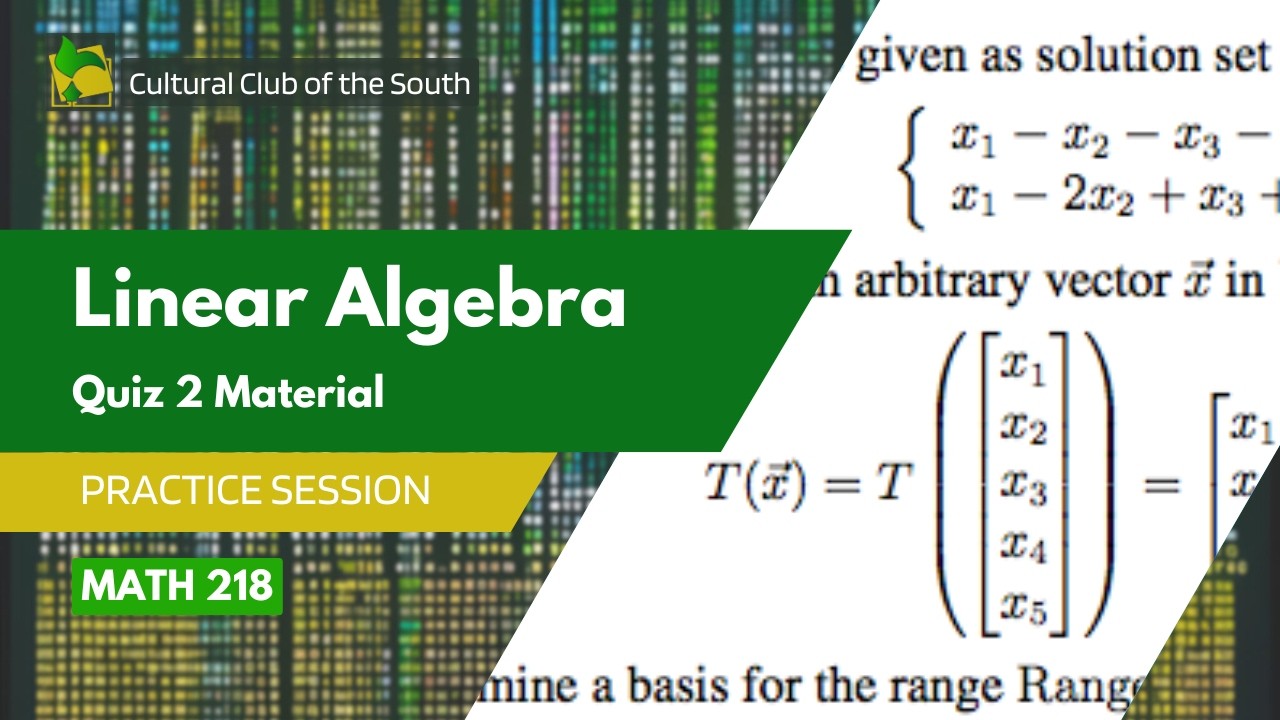 Elementary Linear Algebra Quiz 2 Previous Exam - MATH 218