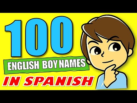 100 ENGLISH NAMES FOR BOYS IN SPANISH