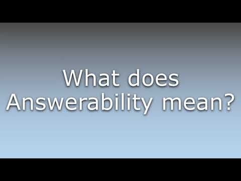 What does Answerability mean?