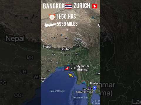 Bangkok Thailand to Zurich Switzerland flight route✈️#shorts #trending #aeroplane