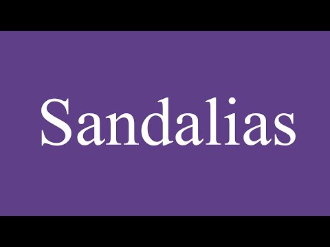 How To Pronounce ''Sandalias'' (Flip Flops) Correctly in Spanish