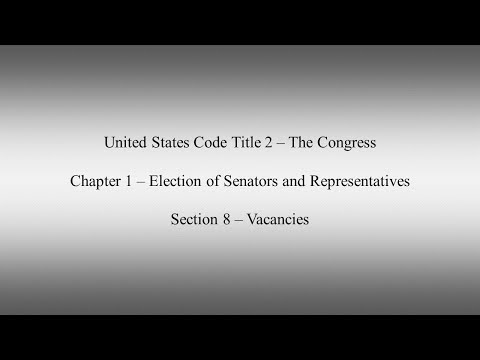 USC 2 Chapter 1 Section 8 Vacancies
