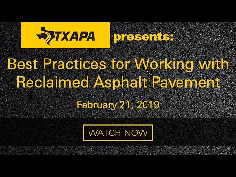 Best Practices: Reclaimed Asphalt Pavement (RAP)